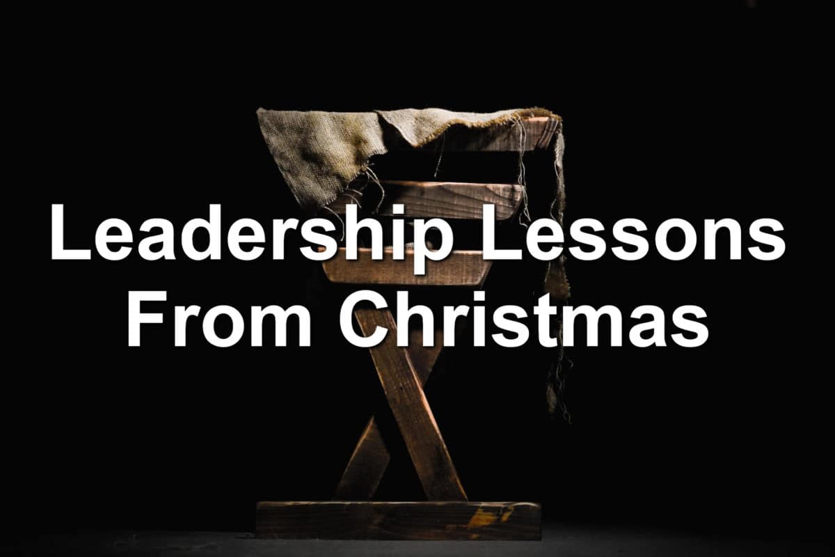 Leadership Lessons From Christmas
