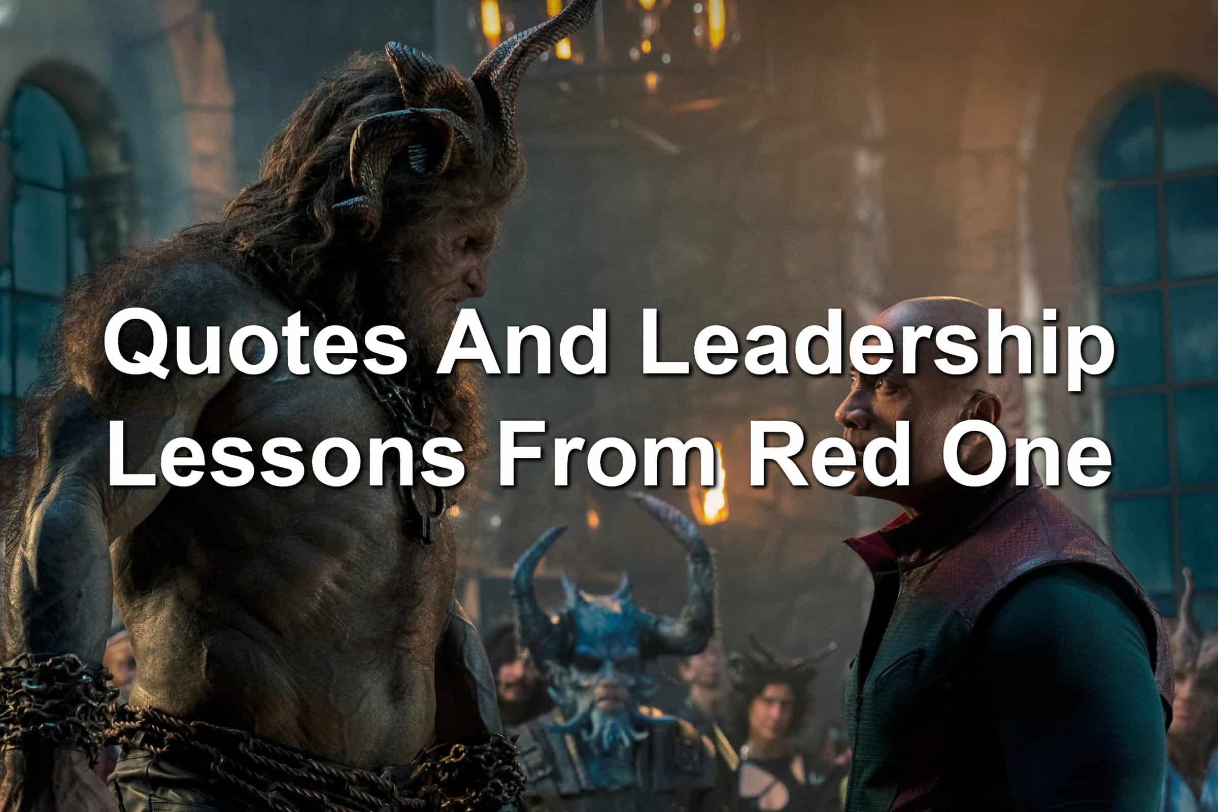 Quotes And Leadership Lessons From Red One